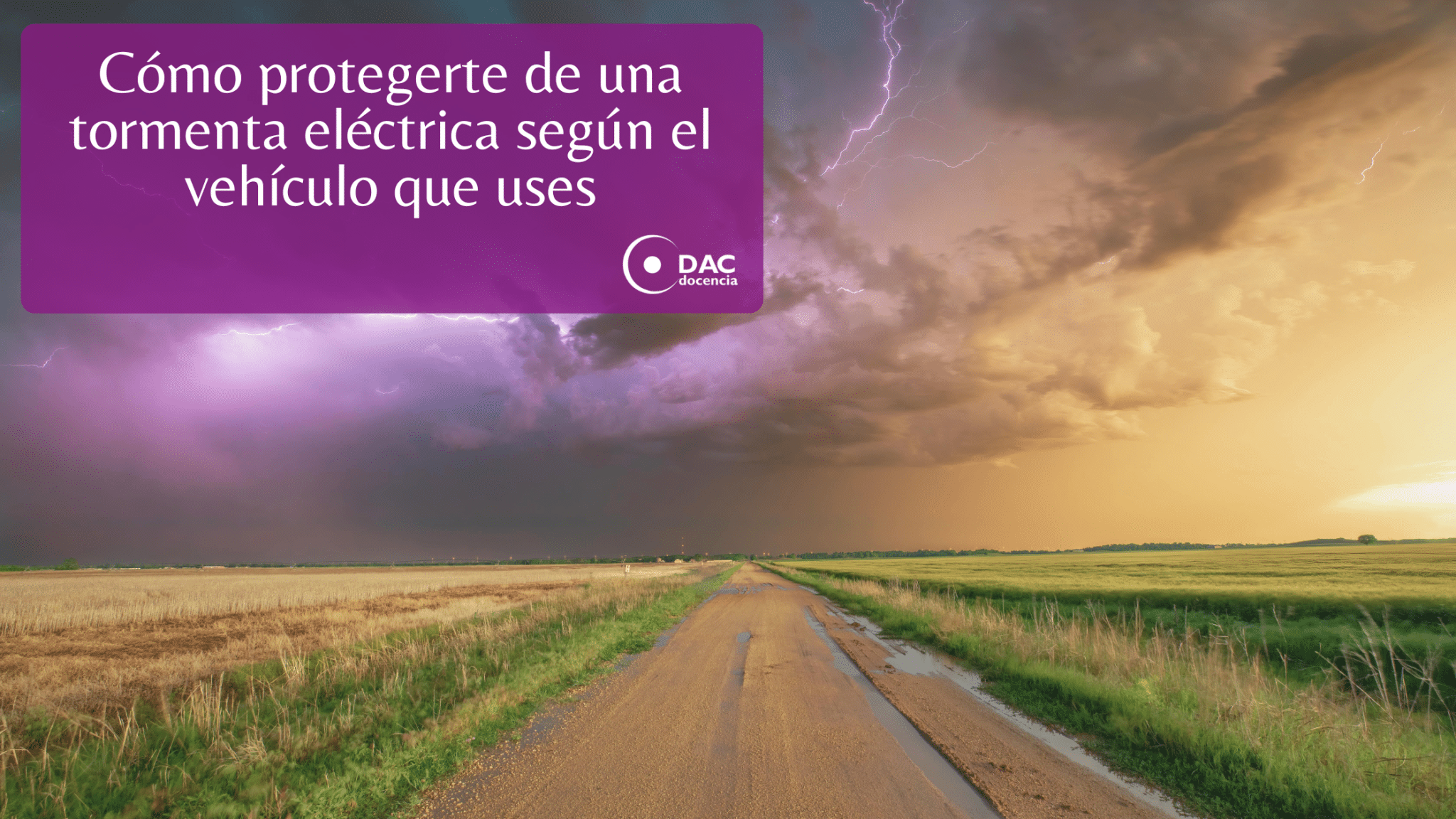 Cómo protegerte de una tormenta eléctrica según el vehículo que uses ...